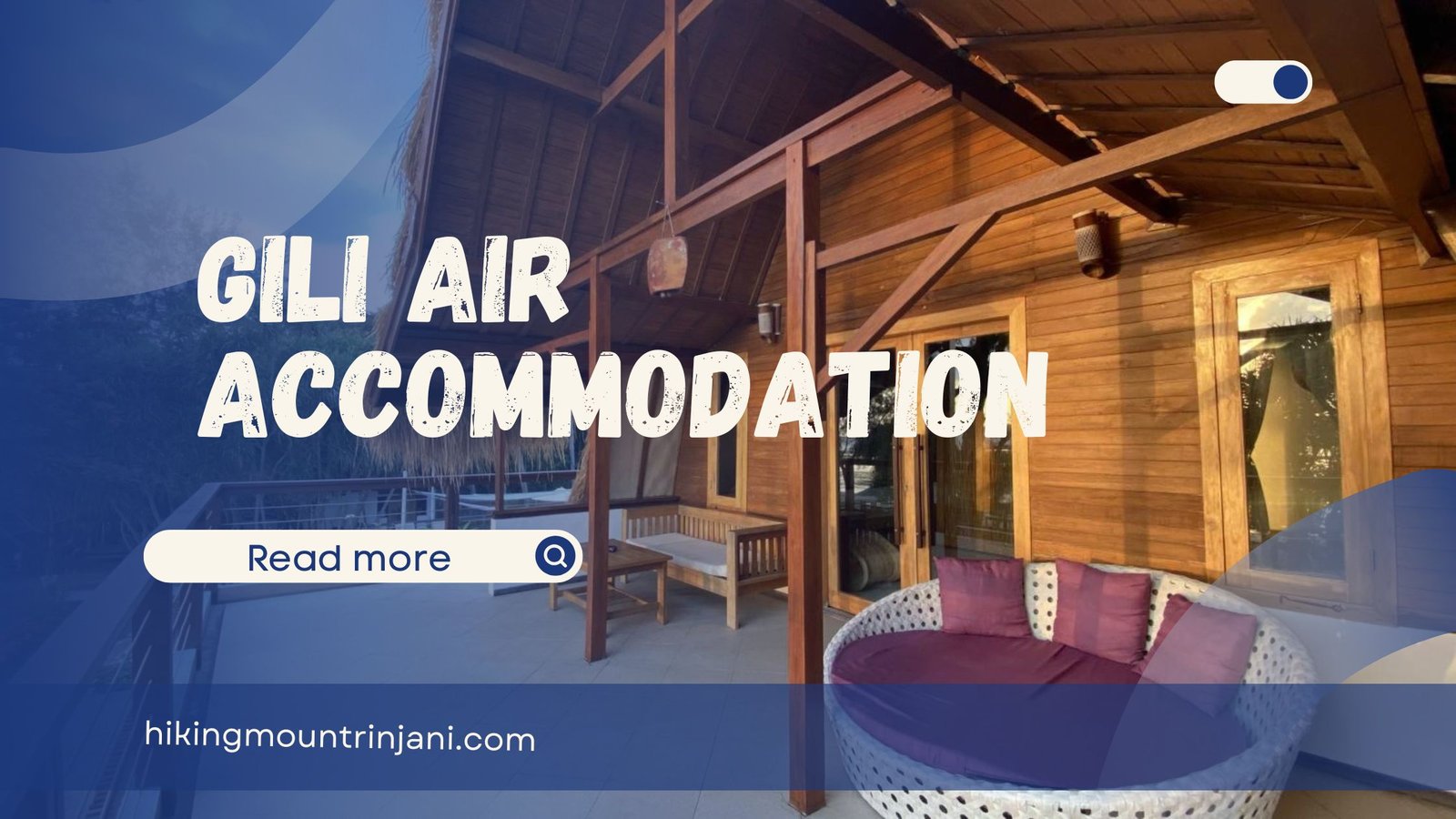 Gili Air Accommodation Your Island Home Away From Home - Hiking Mount ...