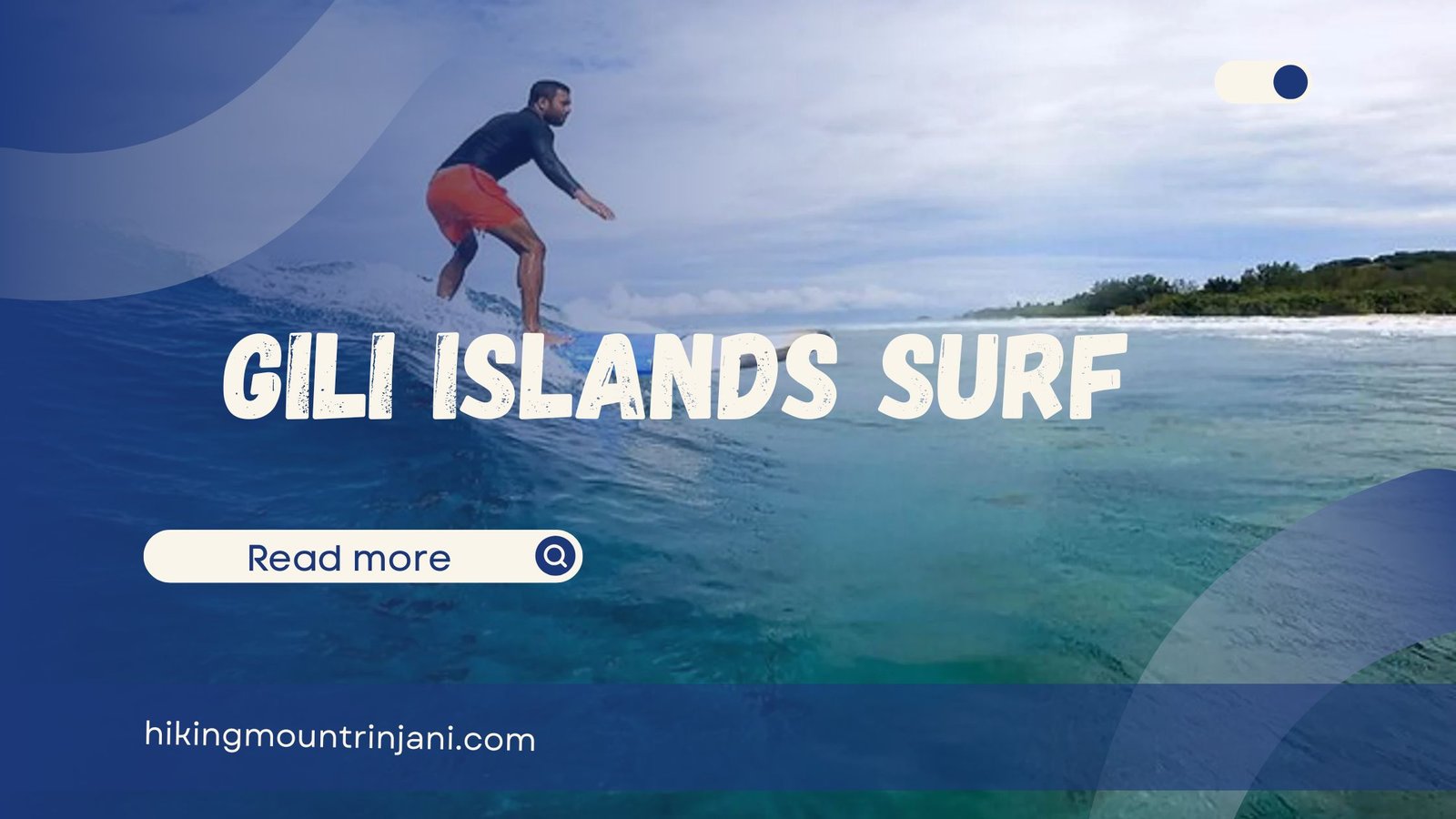 Gili Islands Surf! Your Guide to Riding Waves in Paradise - Hiking ...