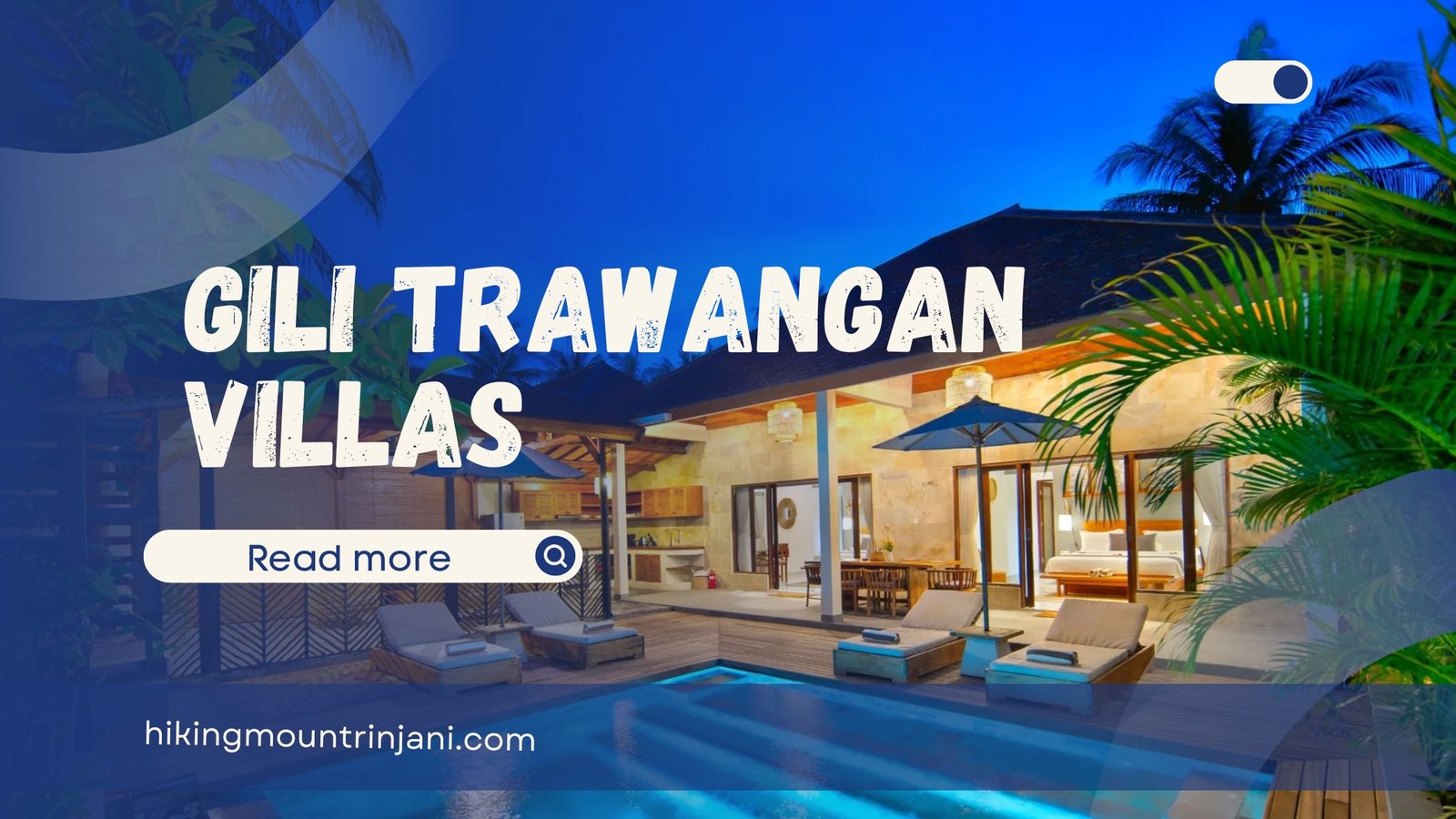 Discover Your Perfect Escape! The Best Gili Trawangan Villas - Hiking ...
