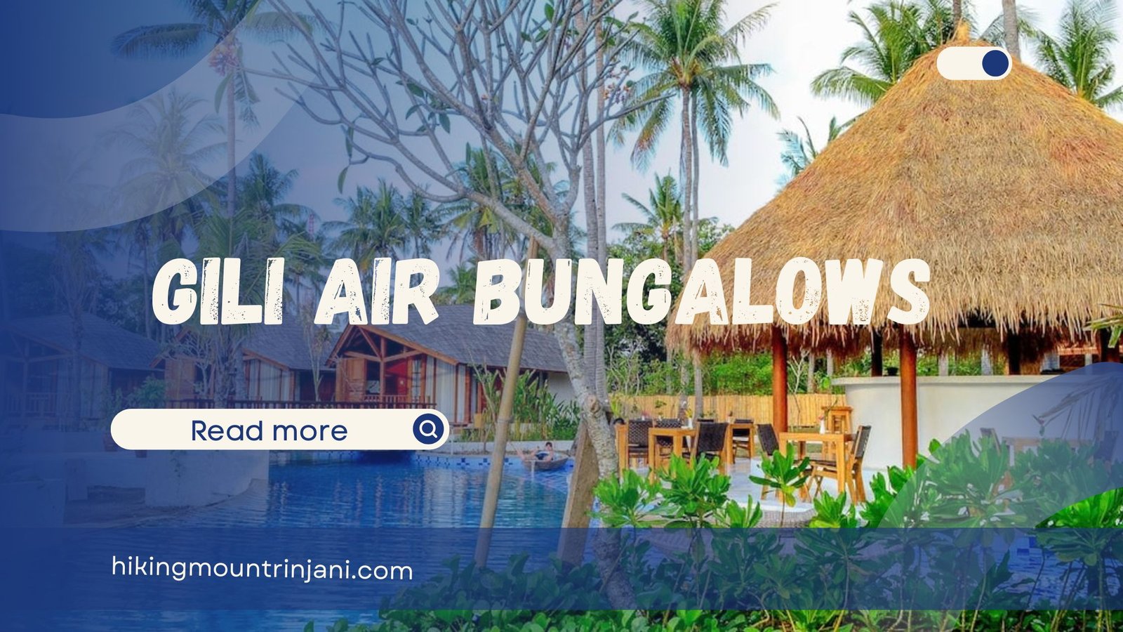 Find Your Perfect Escape, Discover the Best Gili Air Bungalows - Hiking ...