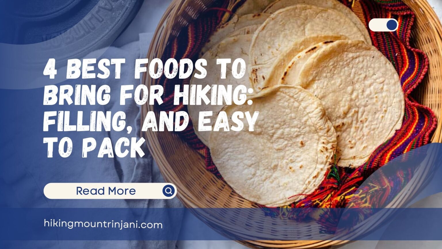 4 Best Foods to Bring for Hiking : Filling, and Easy to Pack - Hiking ...