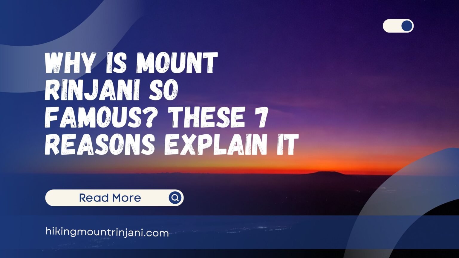 Why Is Mount Rinjani So Famous? These 7 Reasons Explain It - Hiking ...
